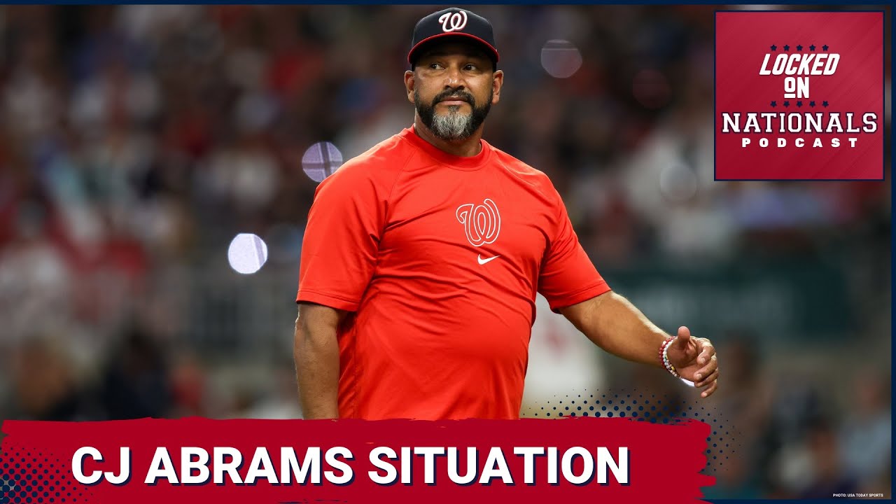 Did Washington Nationals Skipper Davey Martinez Handle The CJ Abrams ...
