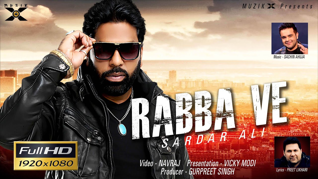 Rabba Ve Sardar Ali - Feat. Sachin Ahuja Latest Punjabi Songs 2016 ...