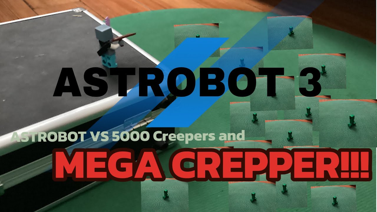 ASTROBOT VS 5000 CREEPERS AND MEGA CREEPER!!! - YouTube
