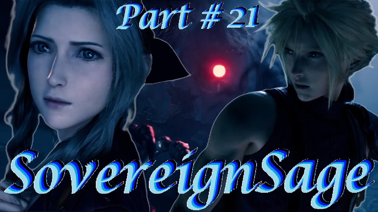 FF7R [Part 21] Defeating The Ghoul & Aerith Gets Taken By The Haunted ...