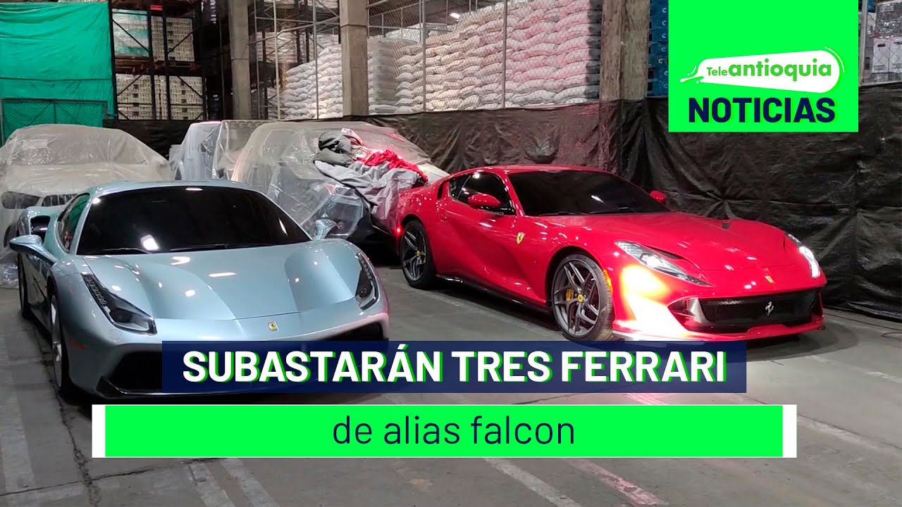 Subastarán tres Ferrari de alias “Falcon” - Teleantioquia Noticias ...