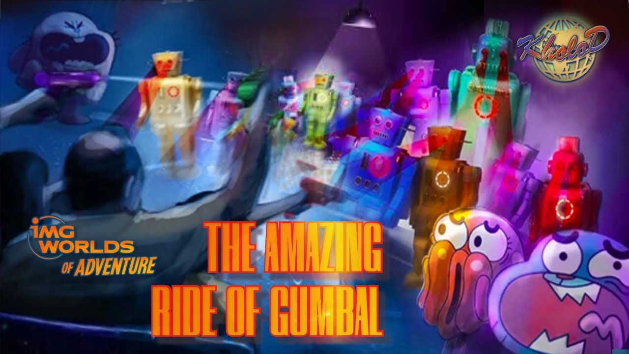 The Amazing Ride of Gumbal / IMG Worlds of Adventure - YouTube