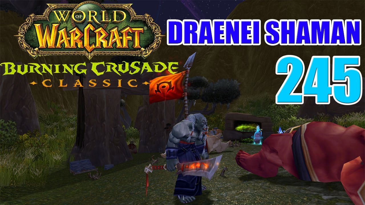 Let's Play WoW - TBC Classic - Draenei Shaman - Part 245 | Consortium ...