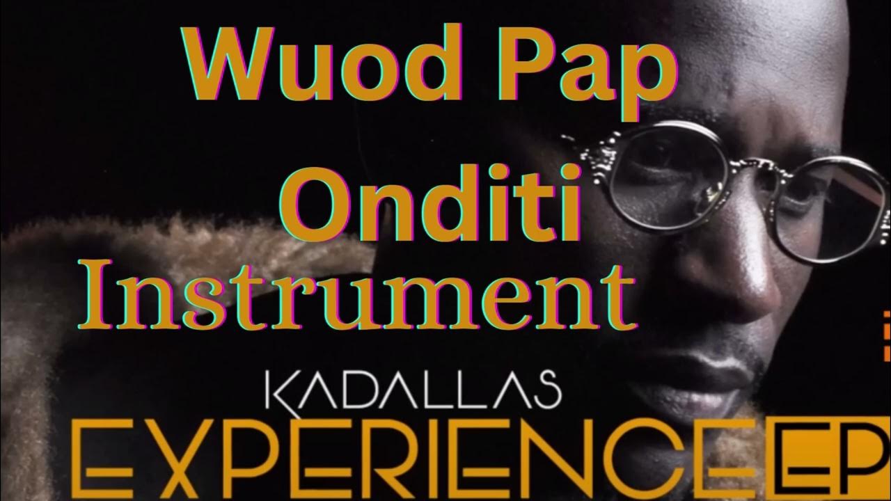 Musa Jakadalla Wuod Pap Onditi Official Instrumental - YouTube