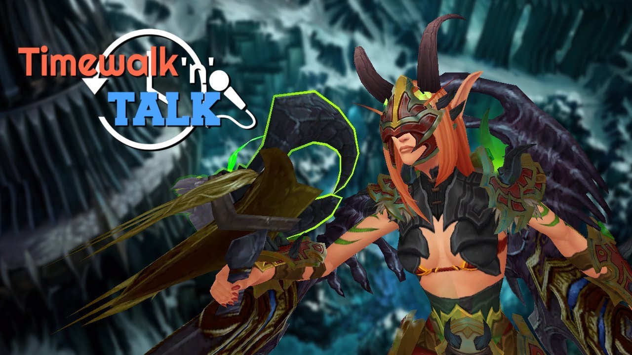 Timewalk & Talk - Hidden Skins in Legion - World of Warcraft - YouTube