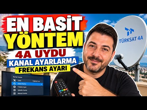 EN BASİT YÖNTEM! 4A Uydu Kanal Ayarlama | Frekans Ayarı | Tüm Televizyonlar