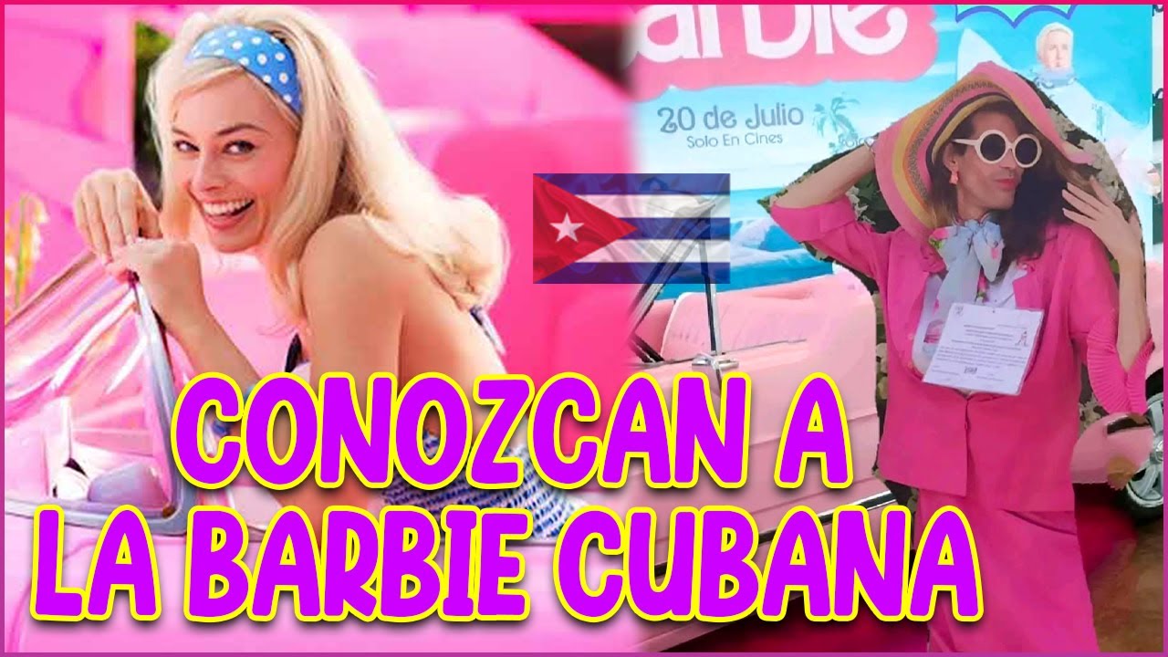 YA HAY UNA BARBIE EN CUBA 🩷 CONOZCAN A LA ELEGIDA 🩷 - YouTube