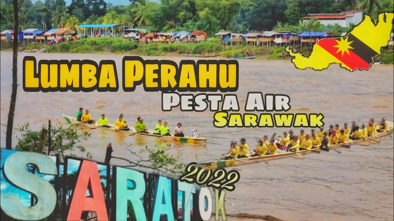 📌 Lumba Perahu Sarawak [Regatta di Saratok ] Pesta Air Sarawak. - YouTube