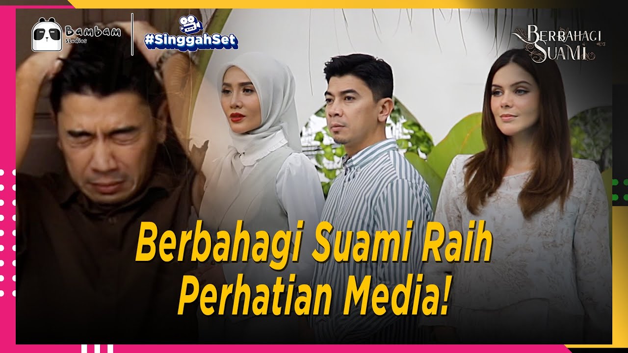 Berbahagi Suami Raih Perhatian Media | Singgah Set - YouTube