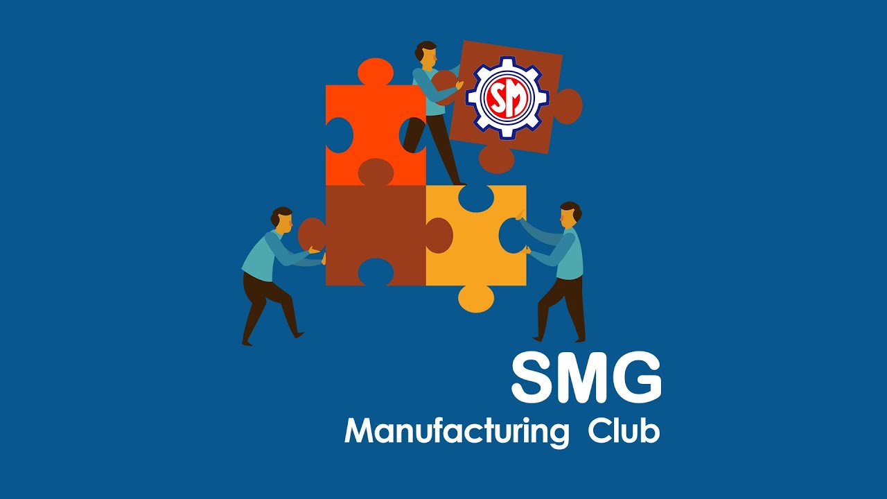 SMG Manufacturing Club 2021 Annual Activity Report & 2022 Action Plan ...