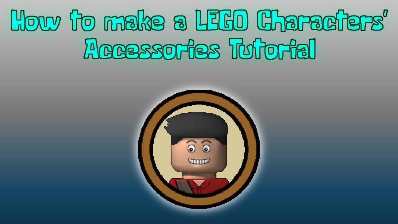 How to make a LEGO Characters' Accessories Tutorial - YouTube