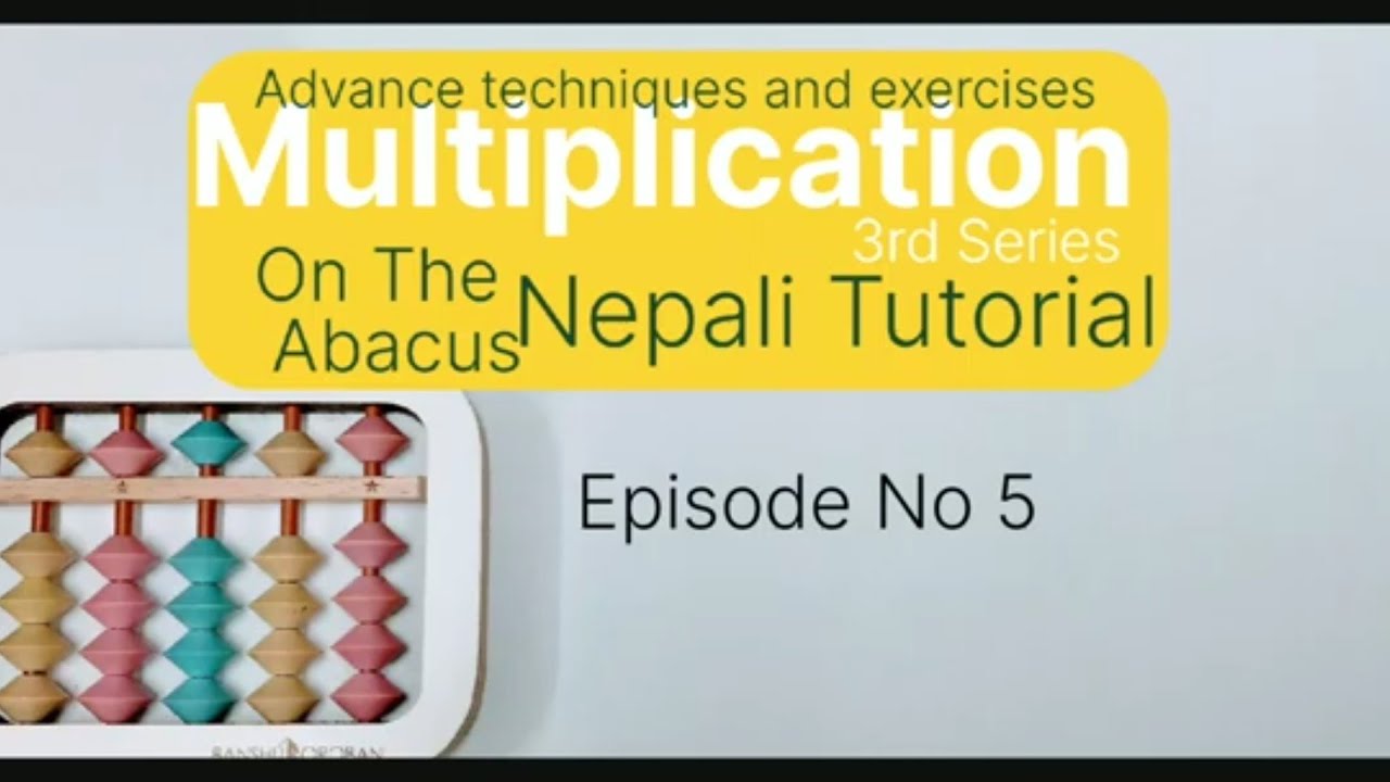 Multiplication on the Abacus Nepali tutorial advanced techniques ...