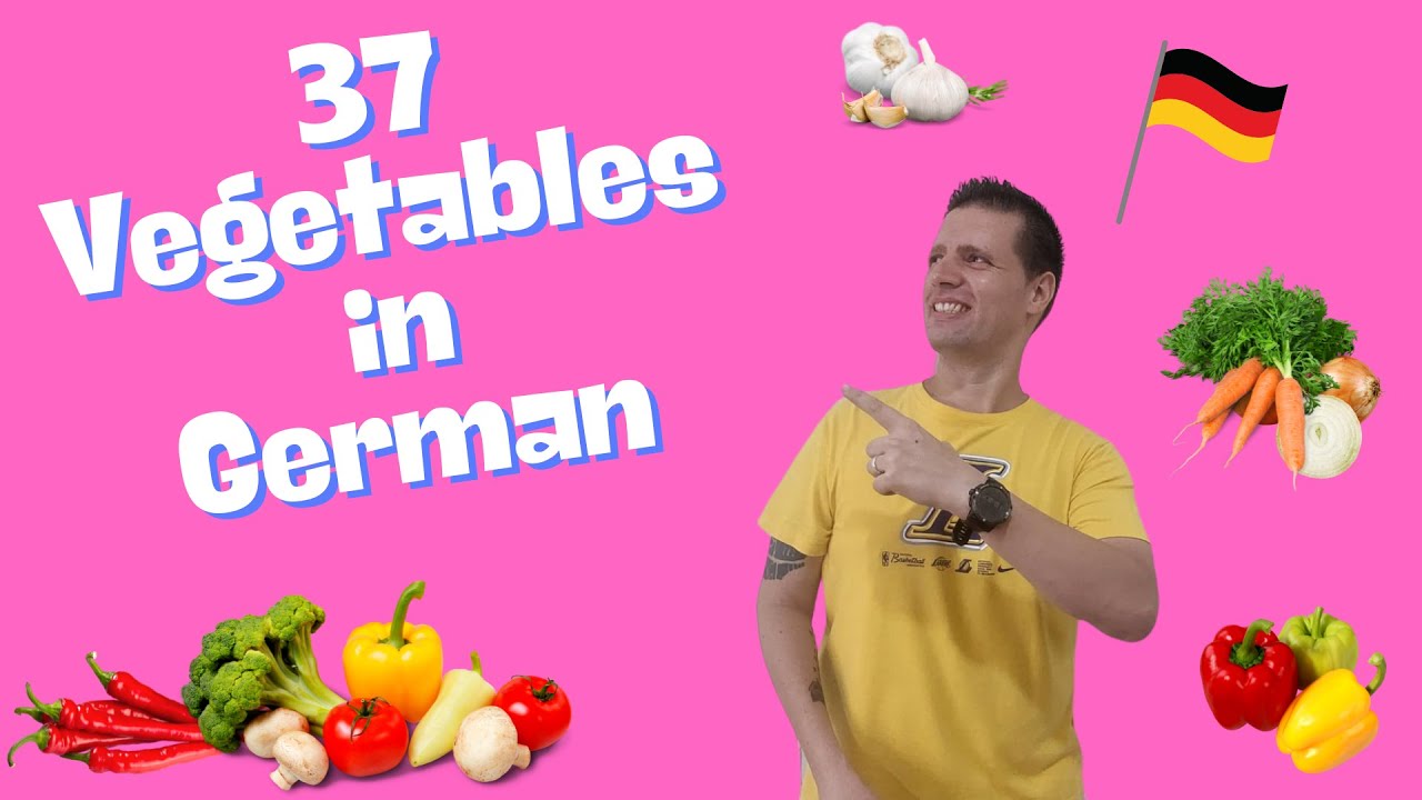 37 Vegetables in German | 37 Gemüsesorten auf Deutsch | KidsGerman ...