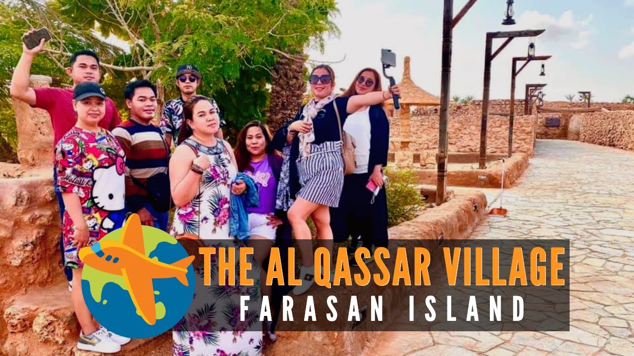 AL QASSAR VILLAGE قرية القصار | FARASAN ISLAND جزيرة فرسان | SAUDI ...