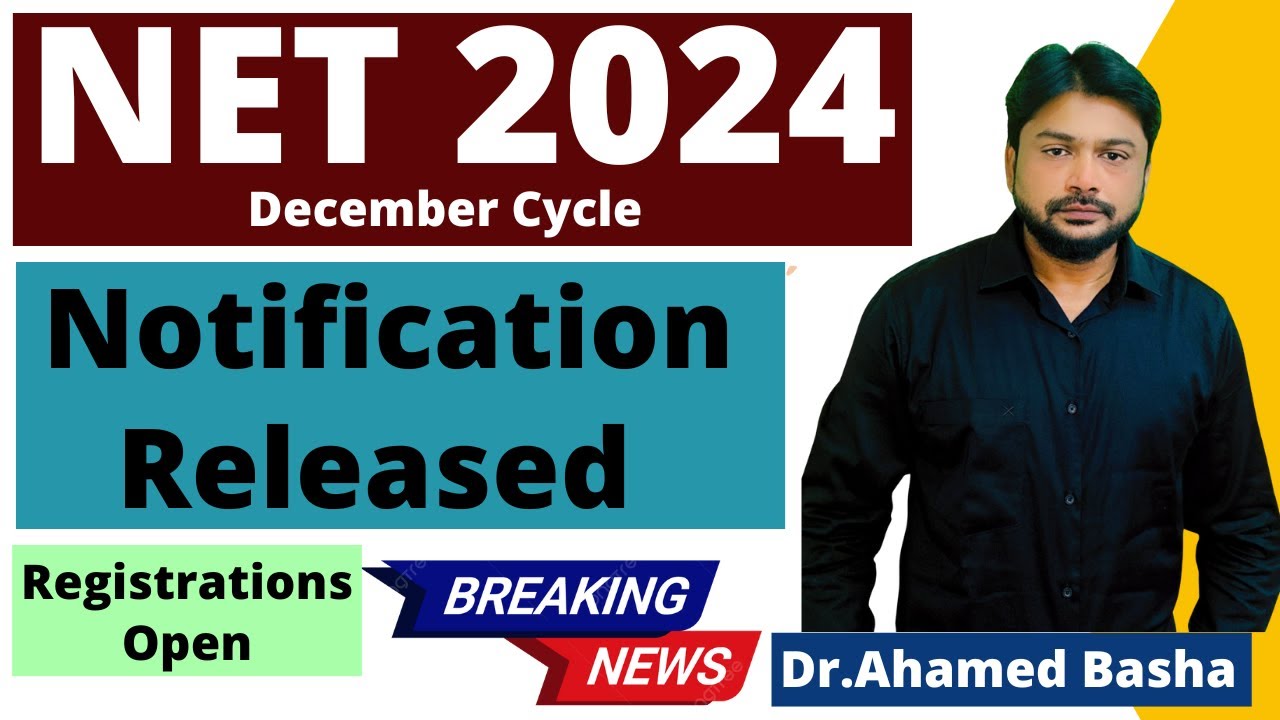 Notification Released- NET 2024 ( Dec Cycle)- Registrations Open # ...