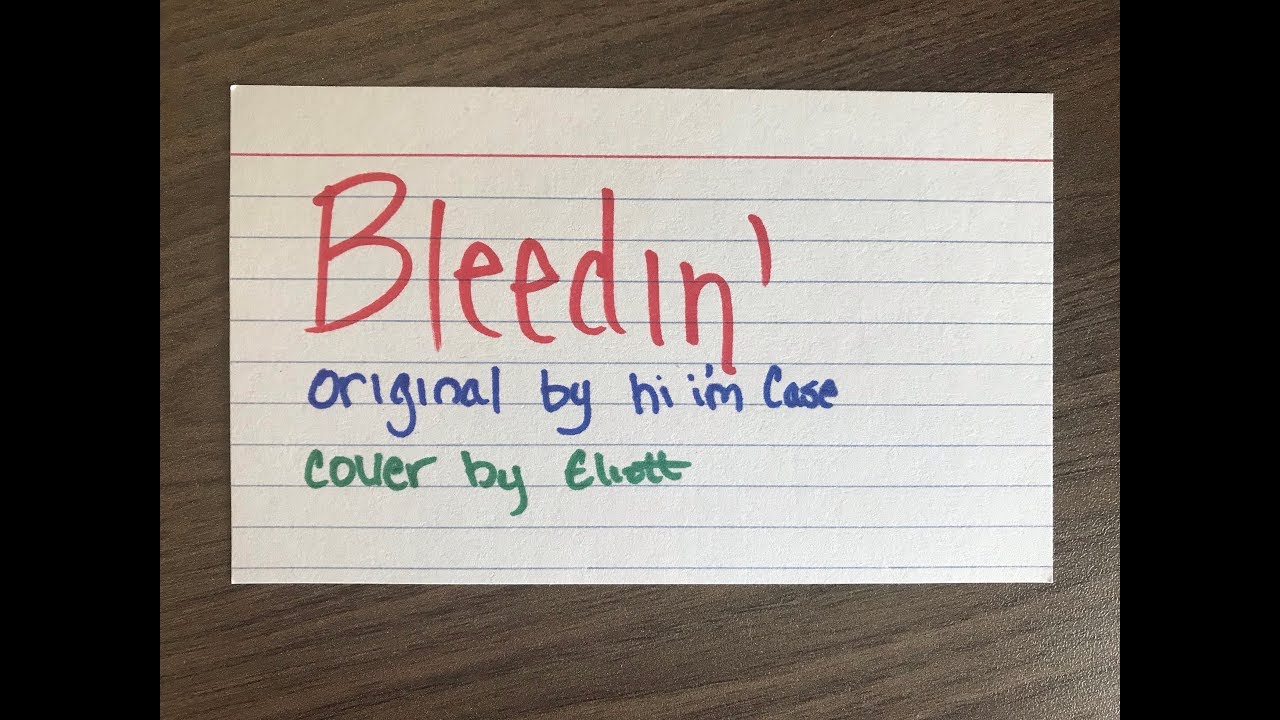 Bleedin' [Cover] - YouTube