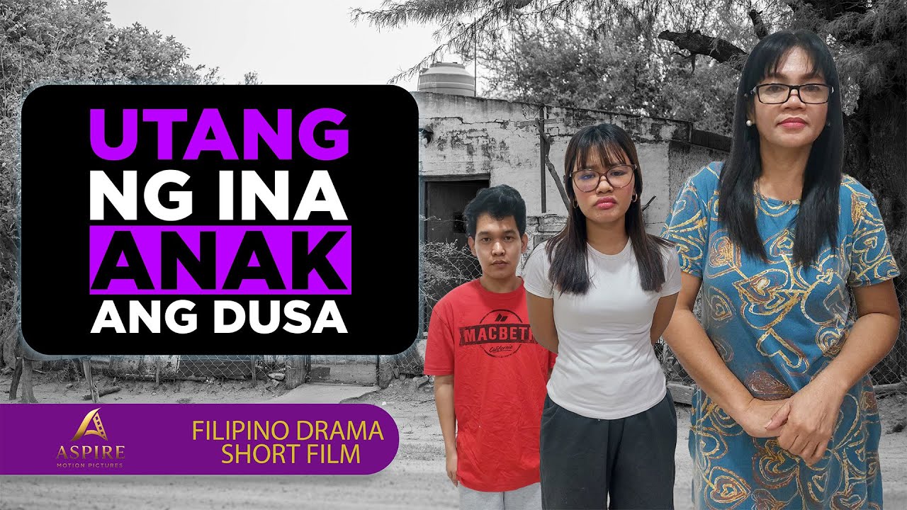 Utang ng Ina—Anak ang Nagdusa | Tagalog Short Film - YouTube
