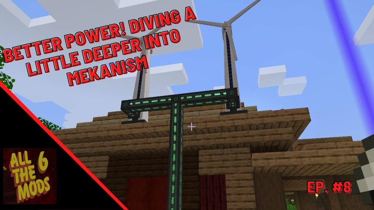 Better Power With Mekanism! Exploring Wind Generators. | All The Mods 6 ...