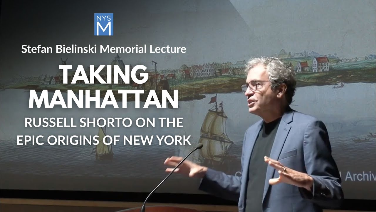 Taking Manhattan: Russell Shorto on the Epic Origins of New York ...