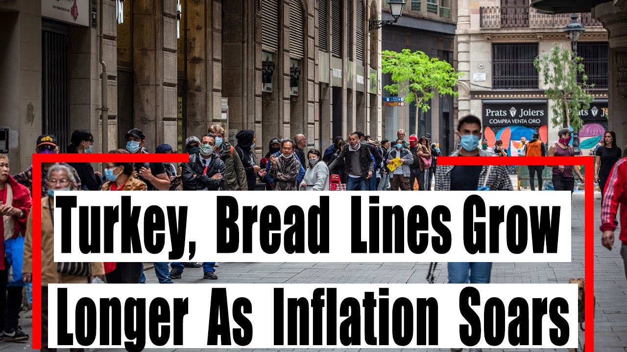 Turkish Lira Falls To Record |Turkey Inflation | Bread Lines Grow ...
