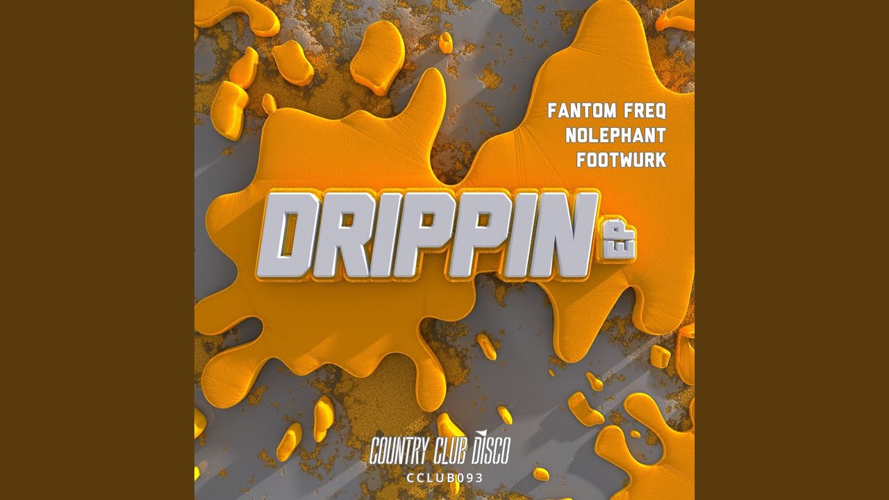 Drippin' - YouTube