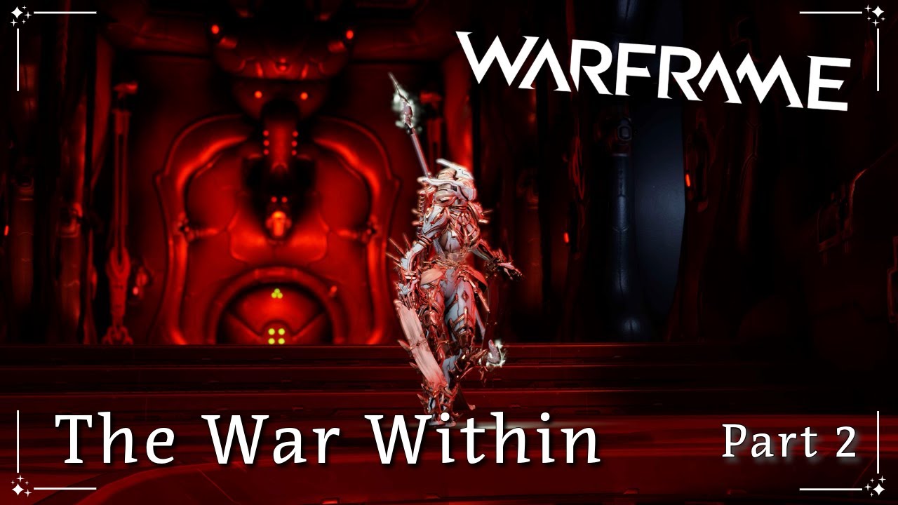 Warframe: The War Within | Part 2 - YouTube
