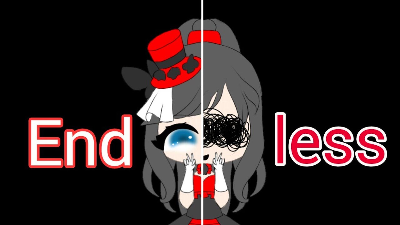 Endless // meme // gacha life // enjoy °^° - YouTube