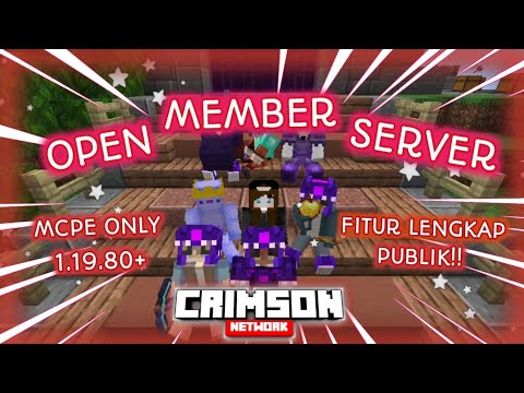 OPEN MEMBER SERVER MCPE 1.19.80+ TERBARU! CRIMSON NETWORK MUSIM 2 ...