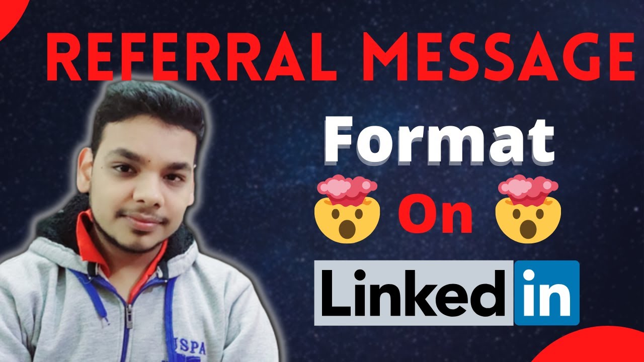 LinkedIn Referral Message Format | How to Get Referral On LinkedIn ...