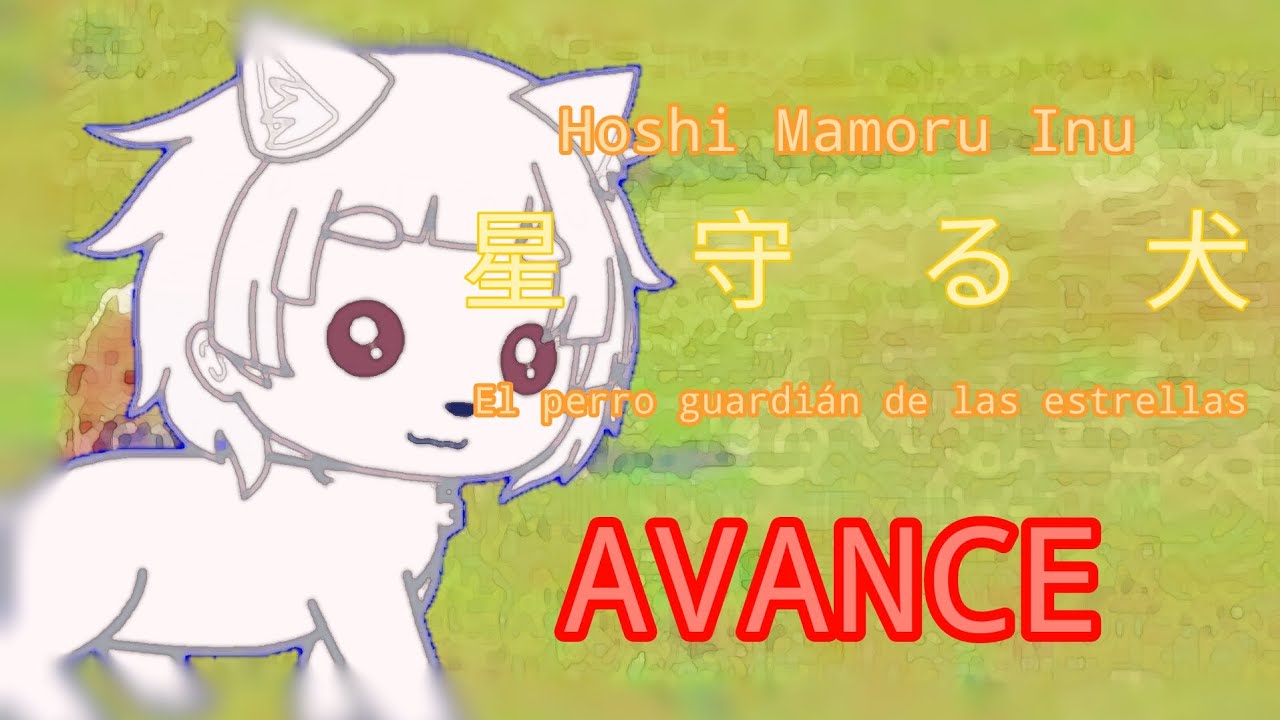 🌟 EL PERRO GUARDIÁN DE LAS ESTRELLAS 🌟 | HOSHI MAMORU INU | 星 守 る 犬 ...