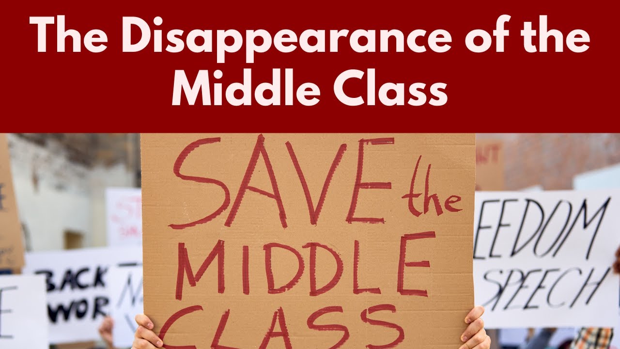 It’s Over: The Middle Class Is Disappearing - YouTube