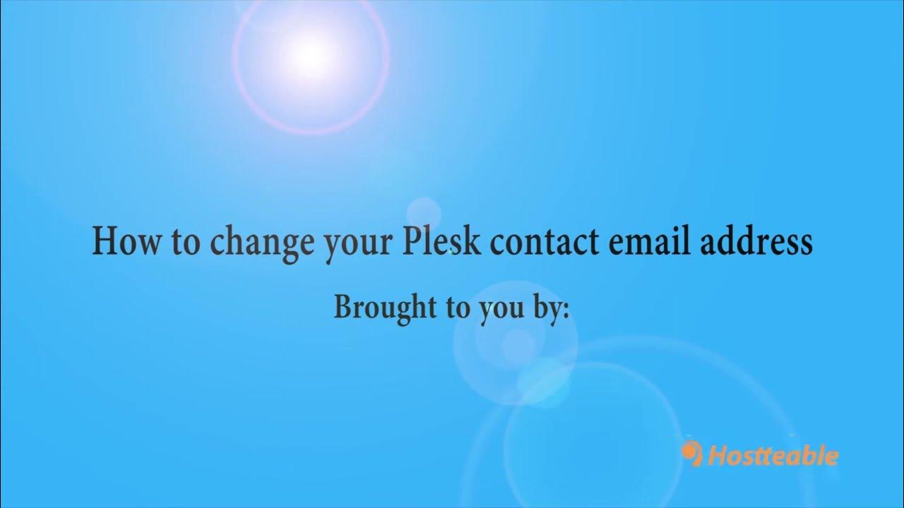 How To Change Your Plesk Contact Email Address Hostteable YouTube how-to-change-your-plesk-contact-email-address-hostteable-youtube