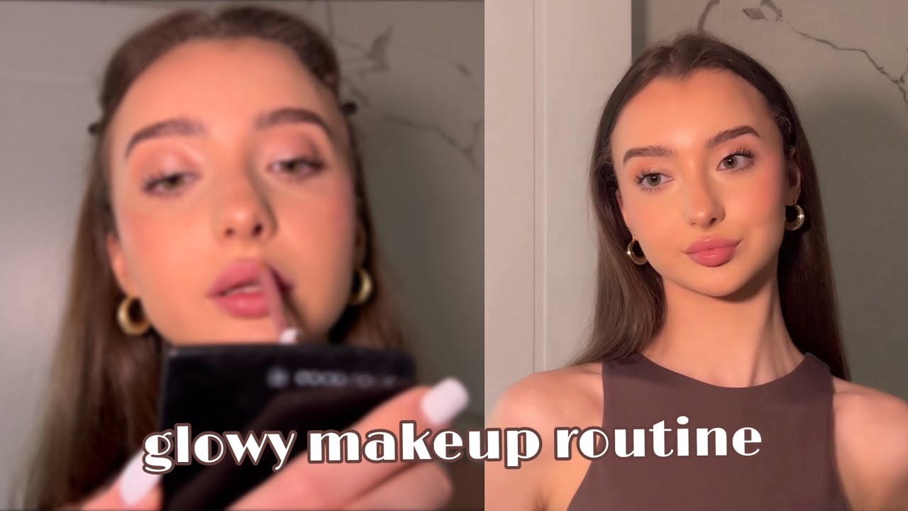 glowy look: my simple makeup routine - YouTube