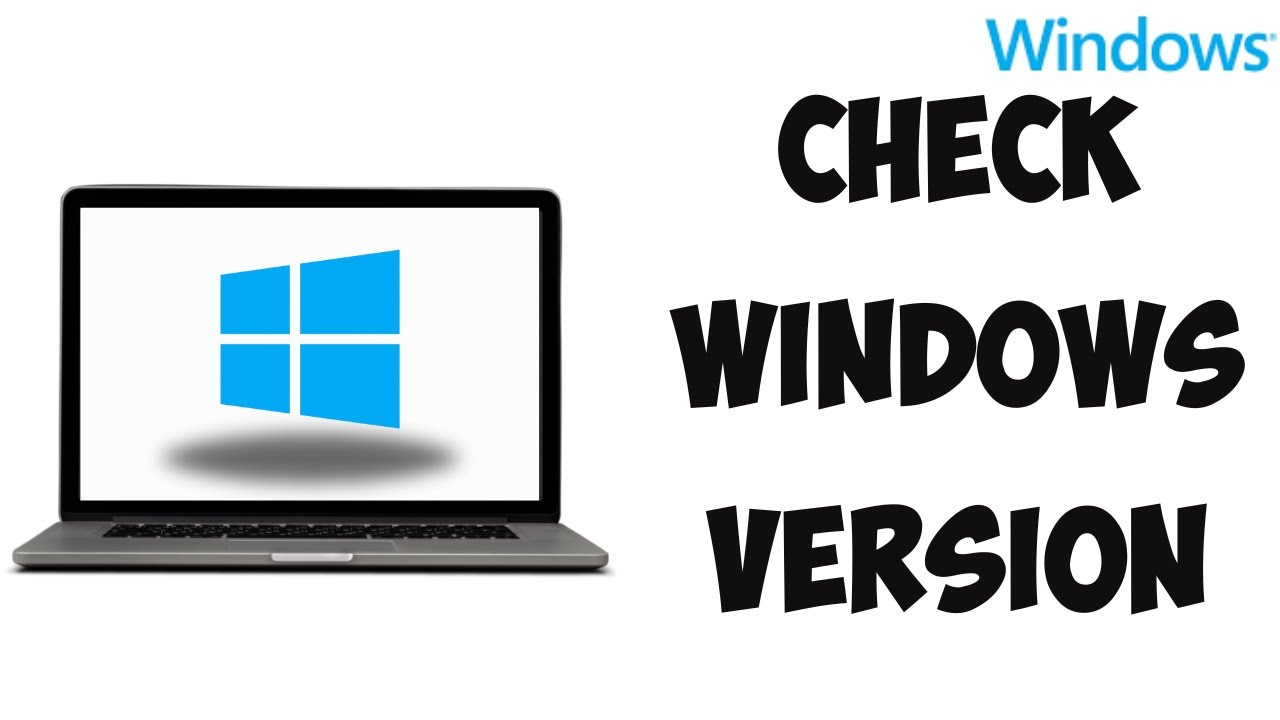 How To Check Windows Version In Laptop (Full Guide) - YouTube