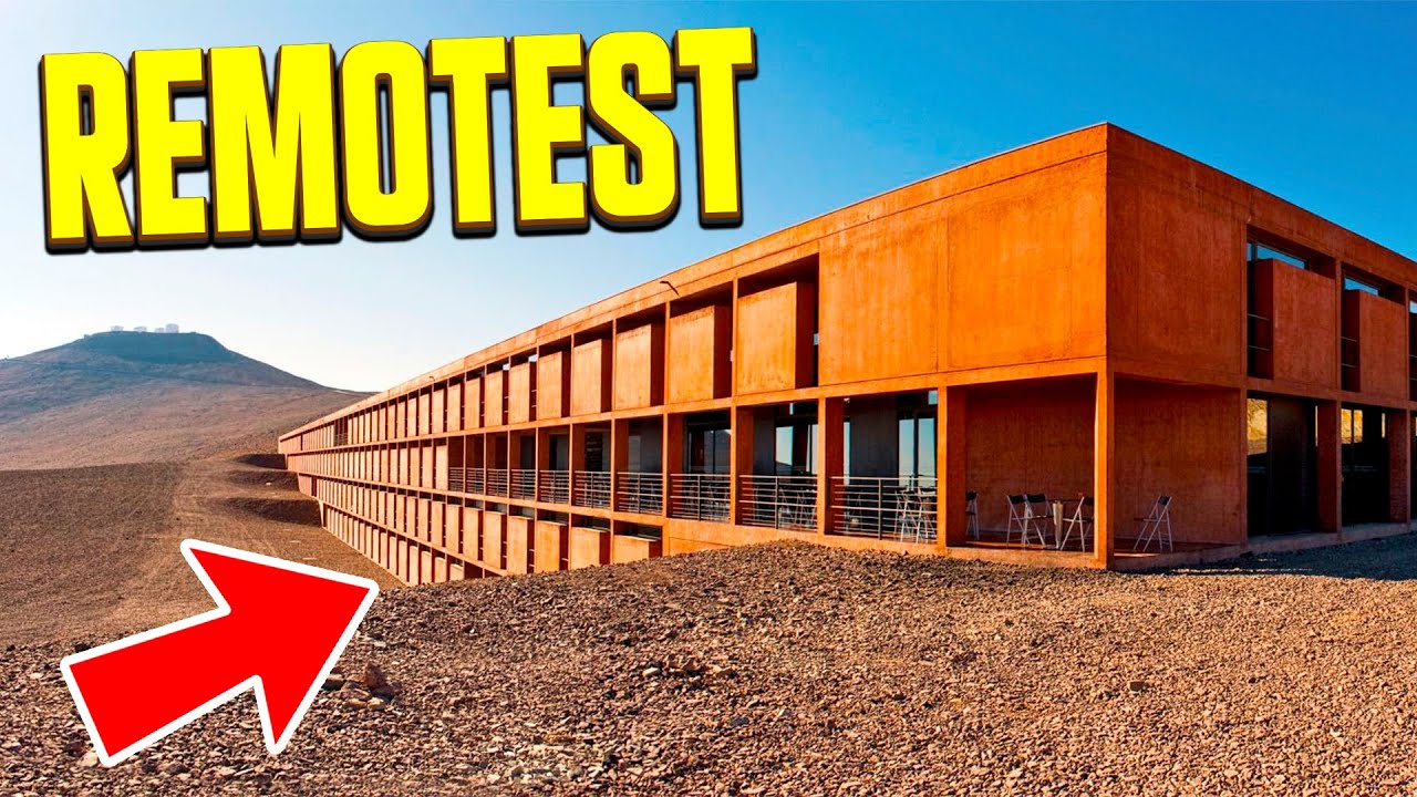 Eso Hotel - The Most Remote And Isolated Buildings on Earth - YouTube