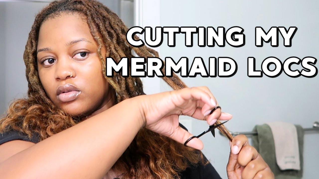 I CUT MY MERMAID LOCS :: LOC STYLES - YouTube