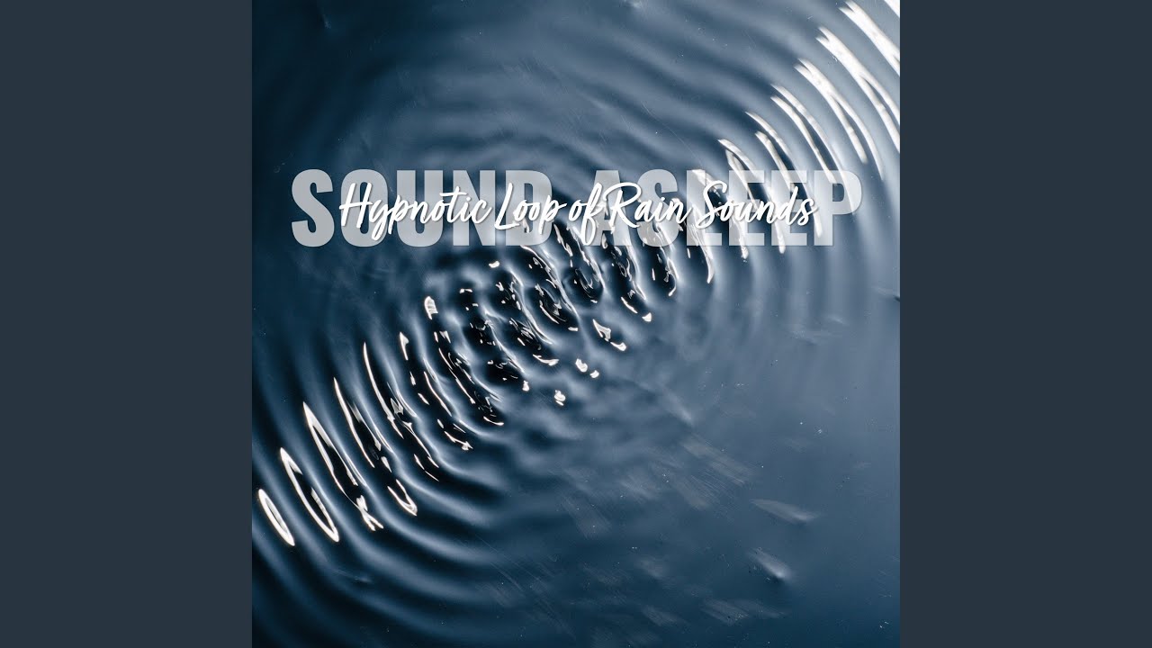 Hypnotic Loop of Rain Sounds, Pt. 1 - YouTube