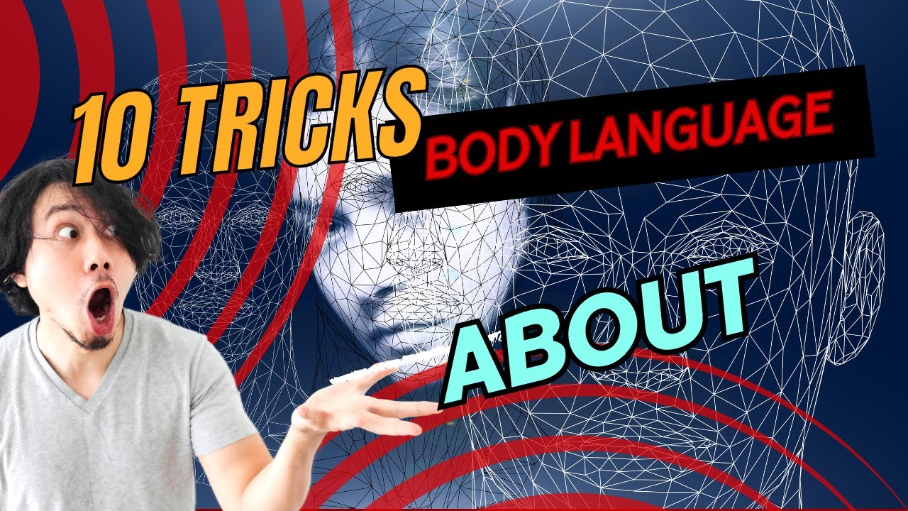 "10 tricks to Decoding Body Language: The Silent Communicator" - YouTube