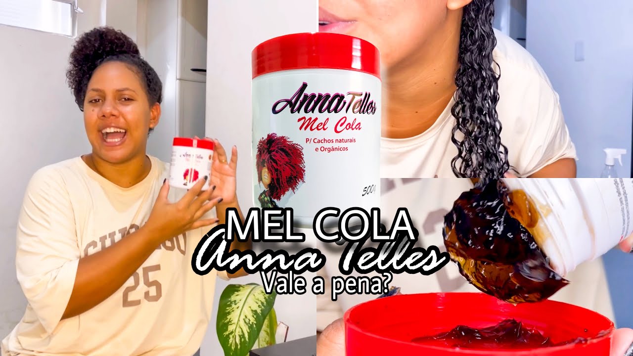 TESTEI O MEL COLA DA ANNA TELLES | É isso tudo que falam mesmo? 🤔 - YouTube