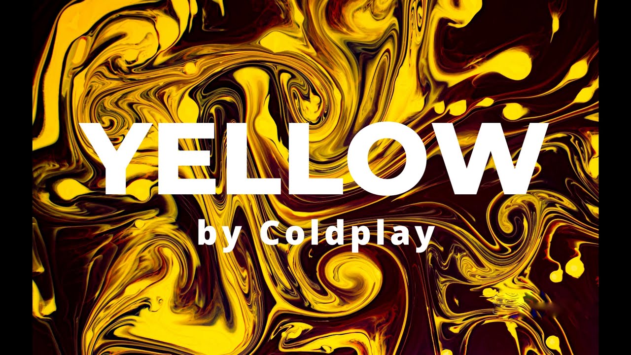 Yellow by Coldplay - YouTube