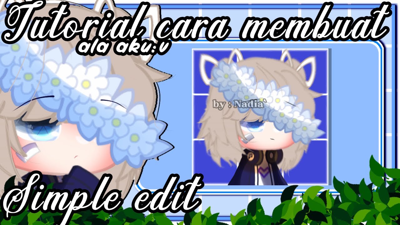 Tutorial Simple edit Gacha( Read deskripsi!!!) - YouTube