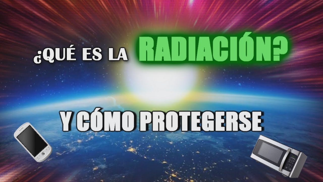 ¿Qué es la radiación y cómo afecta en el cuerpo humano? - YouTube
