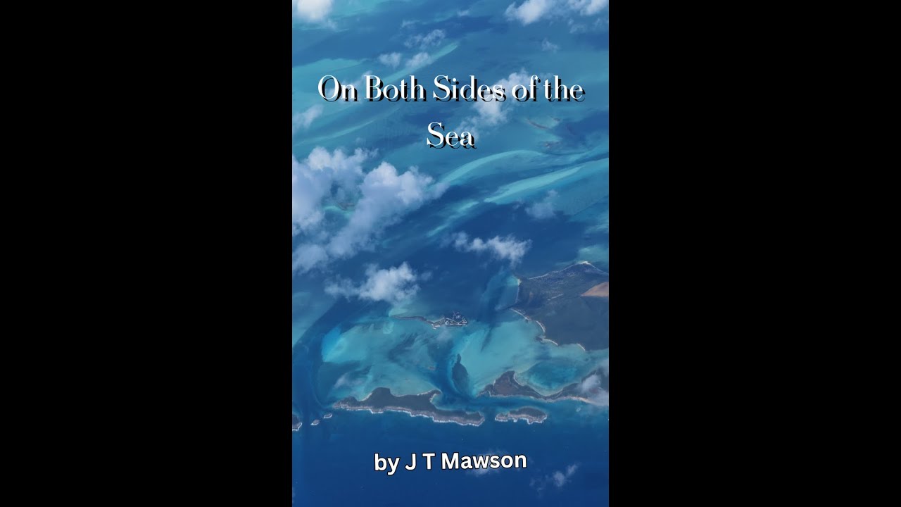 On Both Sides of the Sea, by J T Mawson - YouTube