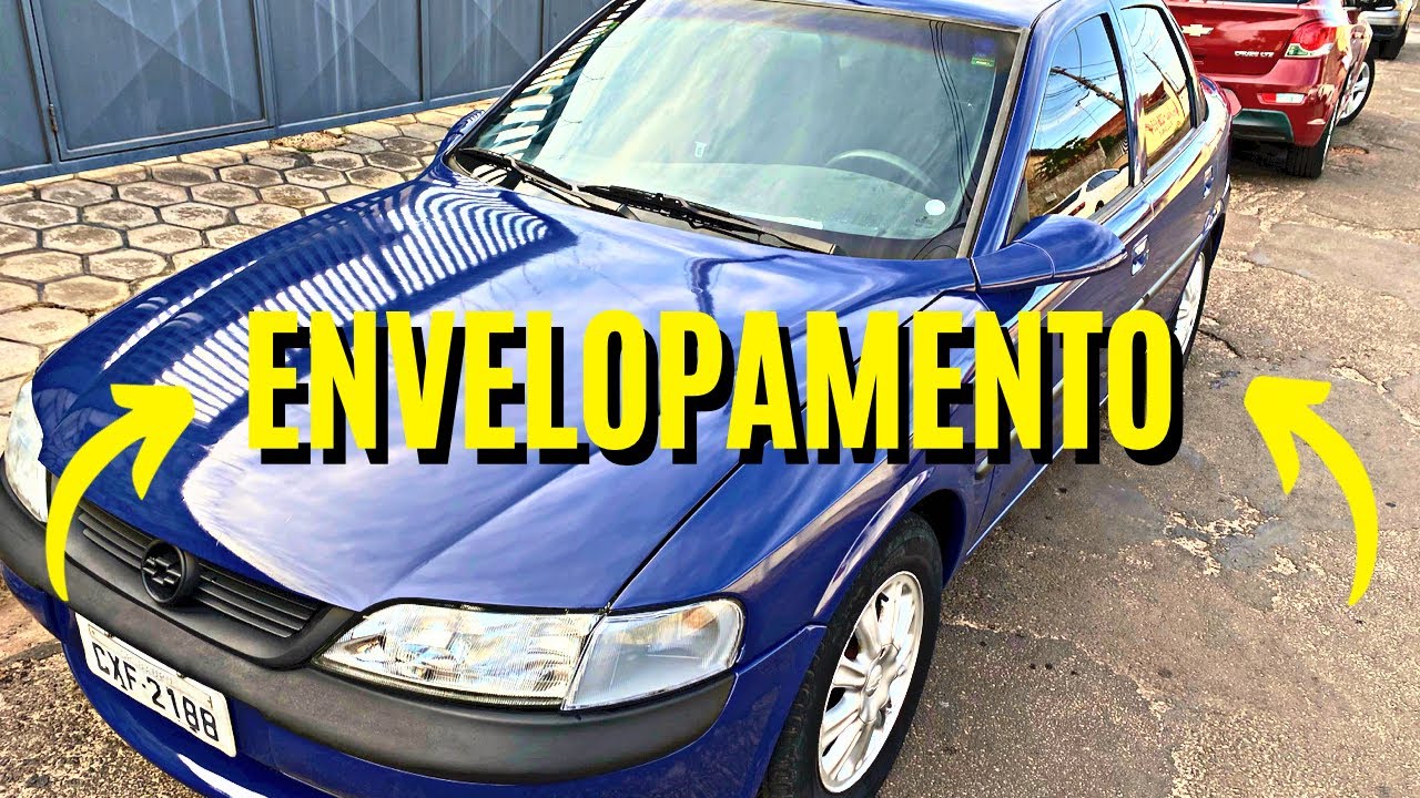 Primeiro carro envelopado inteiro Vectra 😳😱 - YouTube