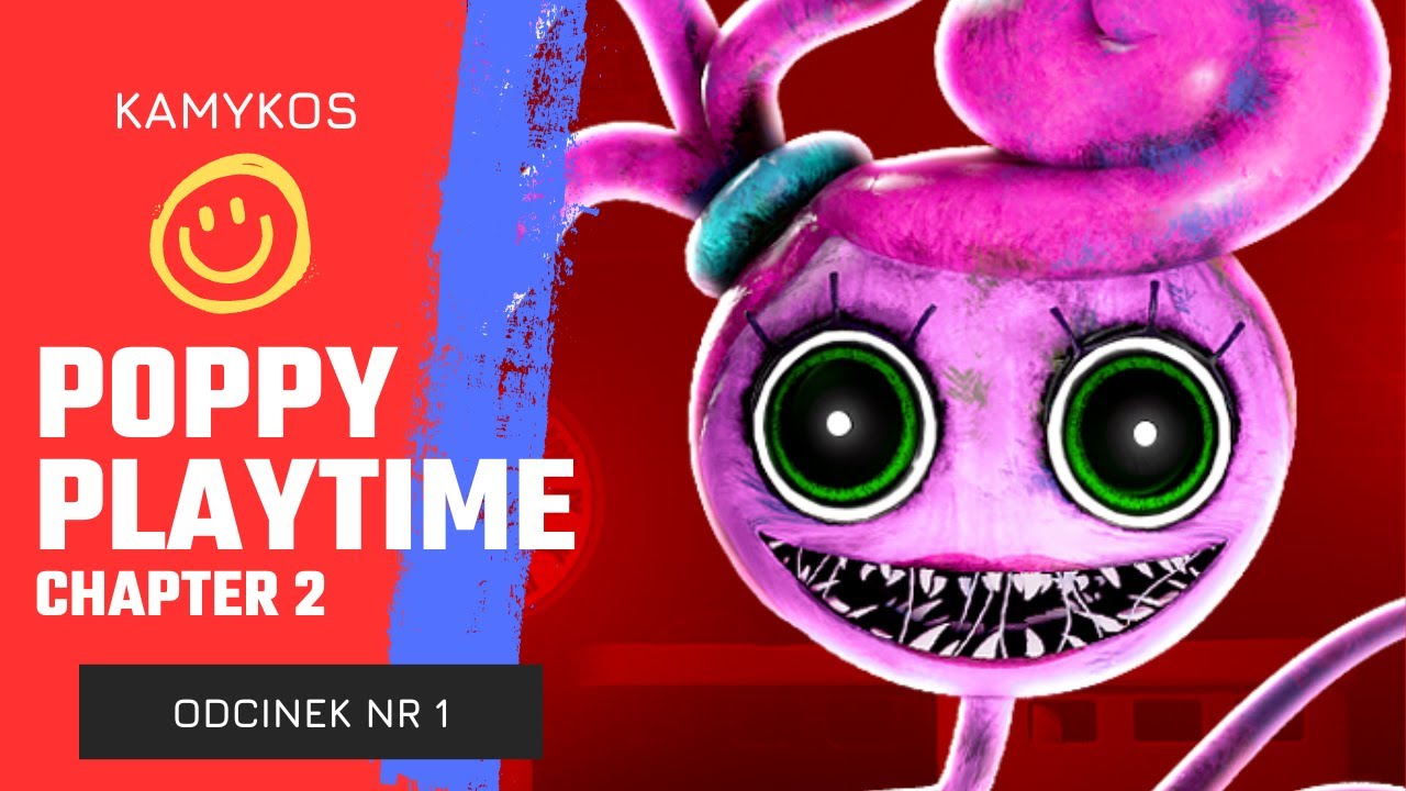 Poppy Playtime Chapter 2 - odc. 1 Początek zabawy - YouTube