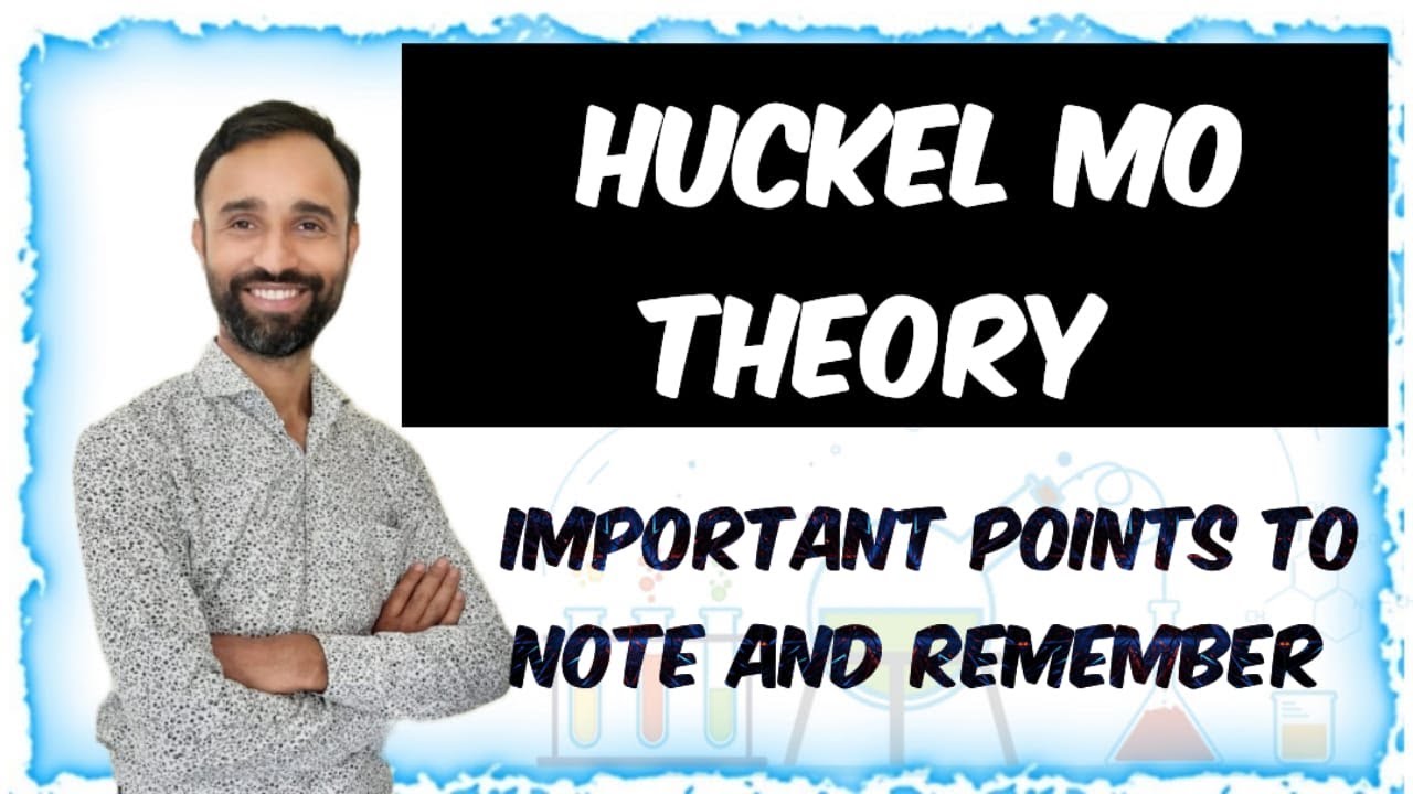 Huckel Molecular Orbital Theory / HMO THEORY / IMPORTANT POINTS TO ...