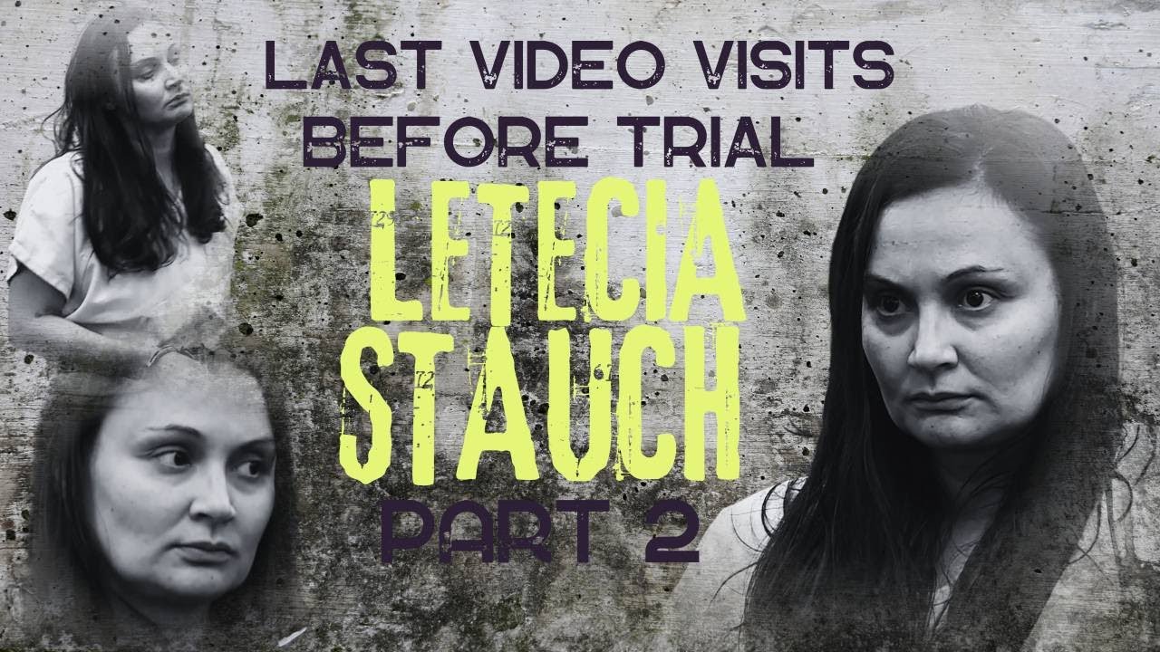 💥NEW💥EXCLUSIVE💥 Letecia Stauch's Last Video Visits Before Trial Part 2 ...