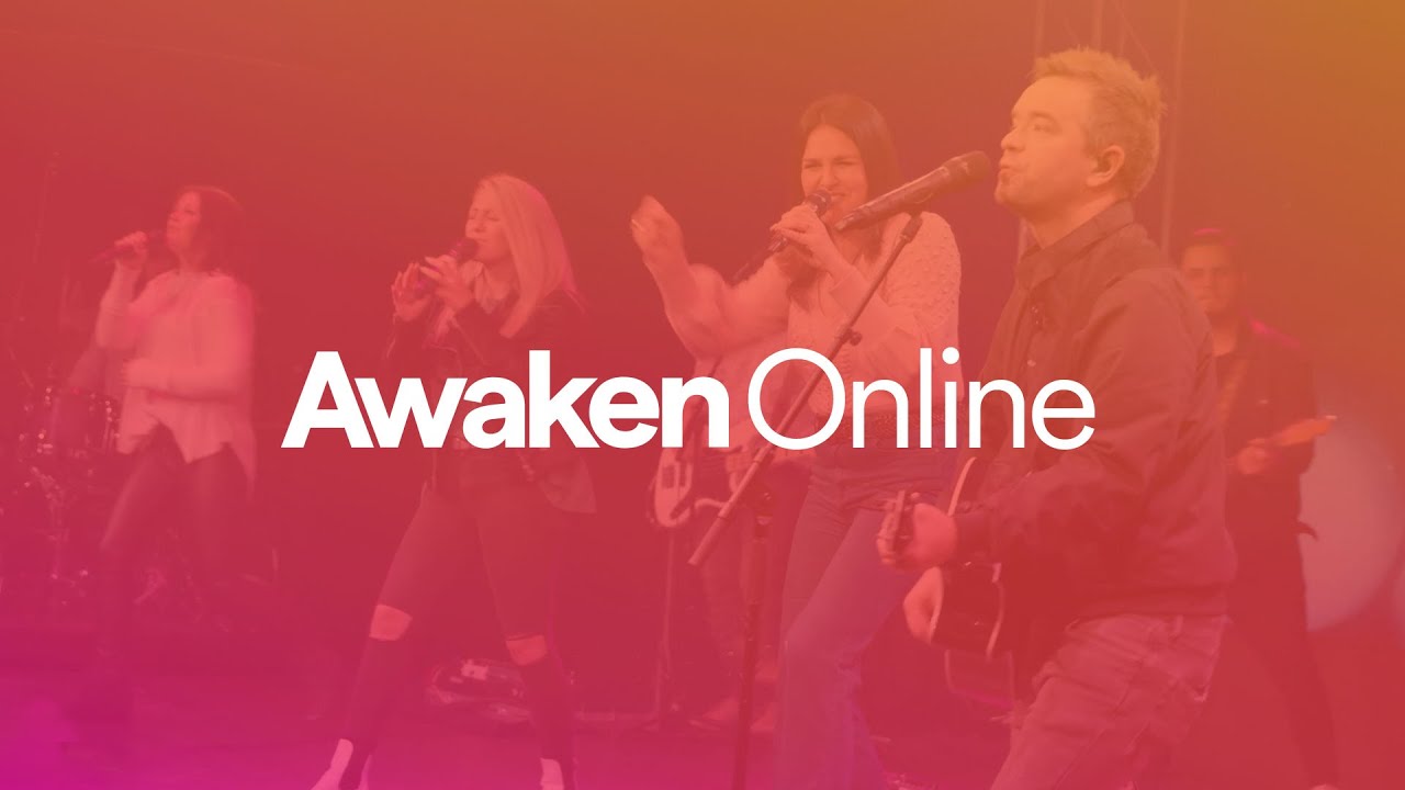 Awaken Online Service | March 22nd, 2020 - YouTube