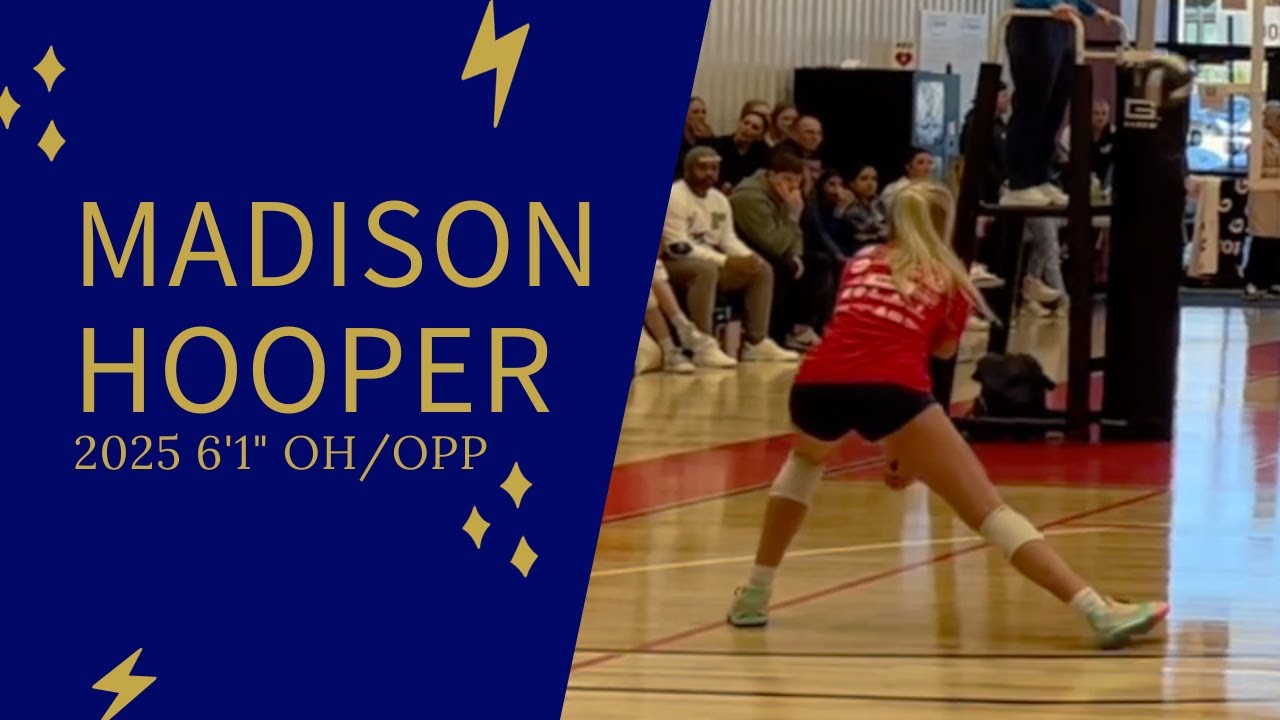 Madison Hooper: 2025 6'1" OH/OPP - YouTube