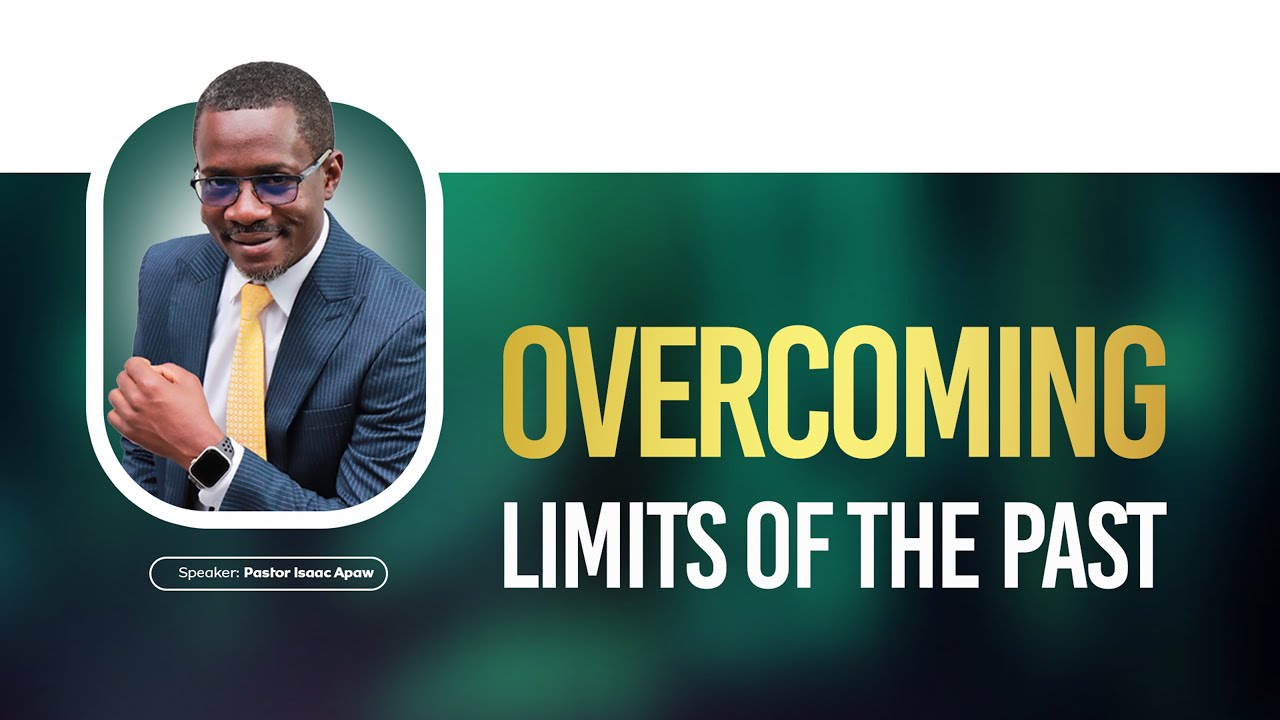 Daily Devotion || OVERCOMING LIMITS OF THE PAST - YouTube